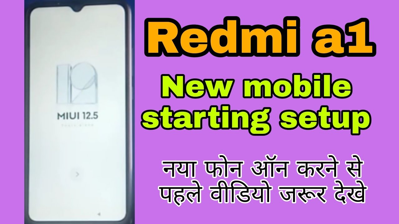 How to start new redmi a1 || redmi a1 new phone start kaise Karen ...