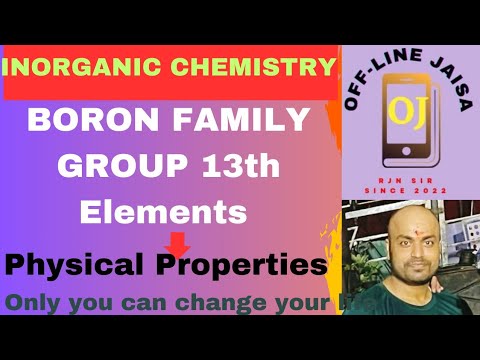 P-Block:- 13th Group Elements (Boron Family) Physical properties - YouTube