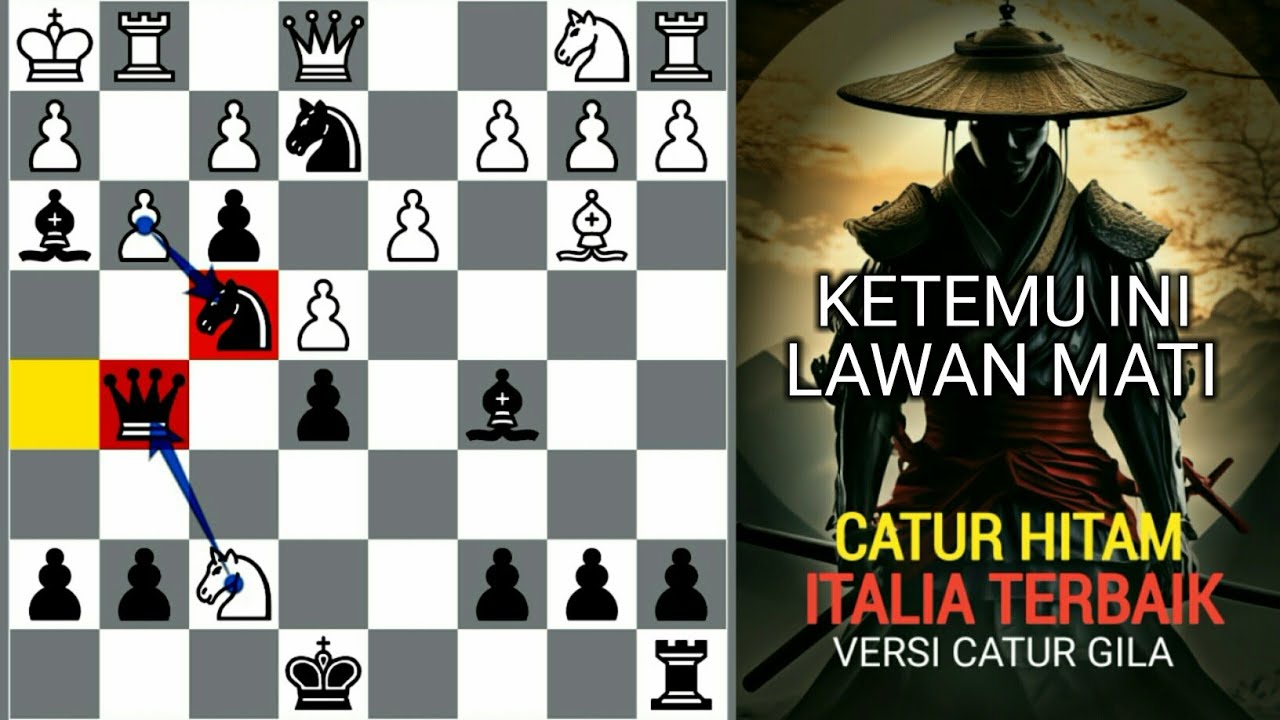 LAWAN PASTI MATI ! Jebakan catur hitam terbaik - Melawan Italian Game ...