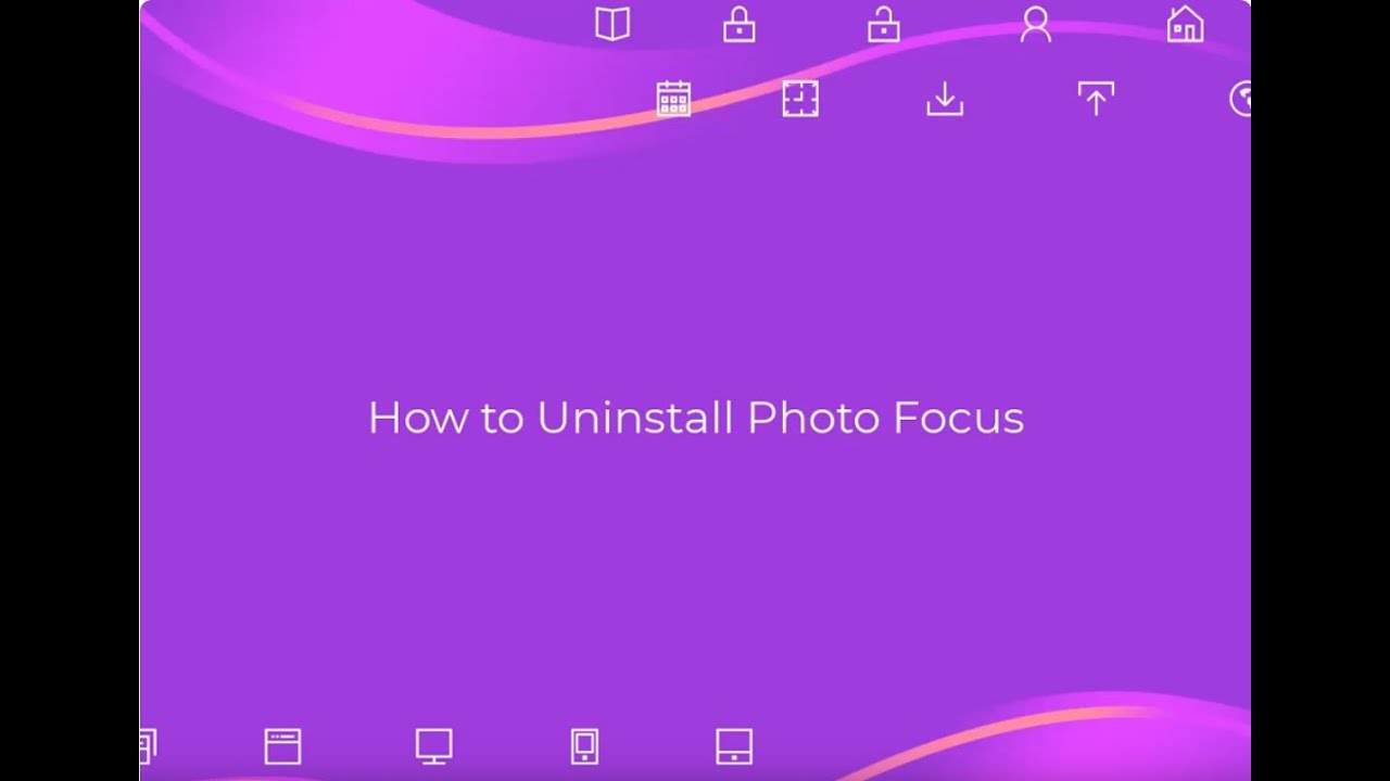 How to Uninstall Photo Focus Completely - YouTube