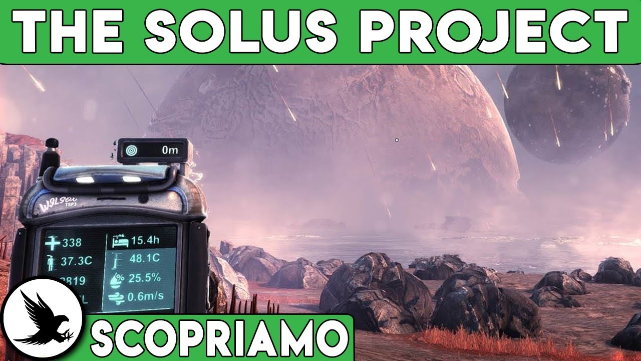 UN PIANETA ALIENO THE SOLUS PROJECT Gameplay ITA FINALMENTE SU PS4 ...