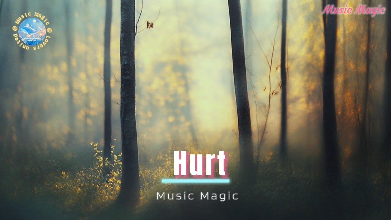Music Magic - Hurt - YouTube
