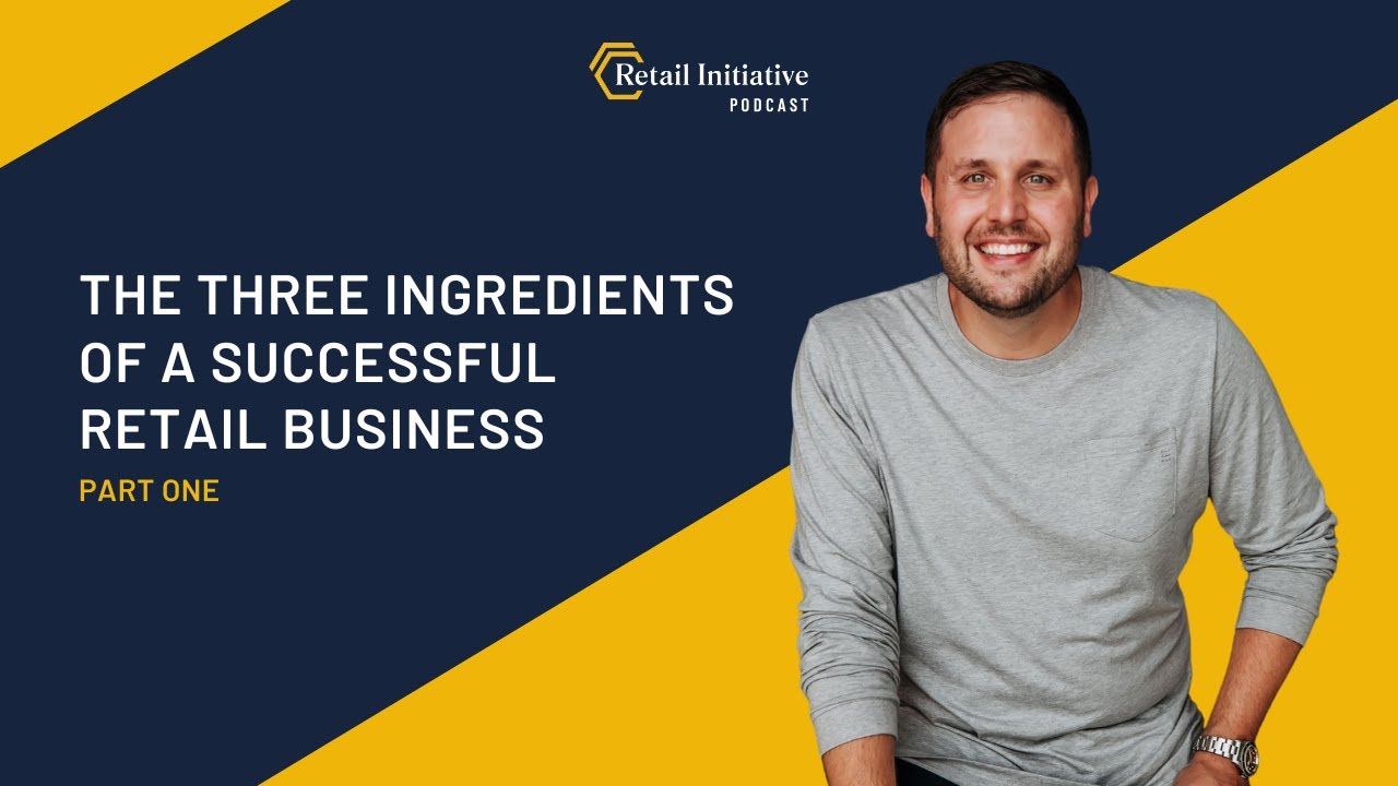 Become a Retail CEO - The 3 Ingredients of Retail Success - YouTube