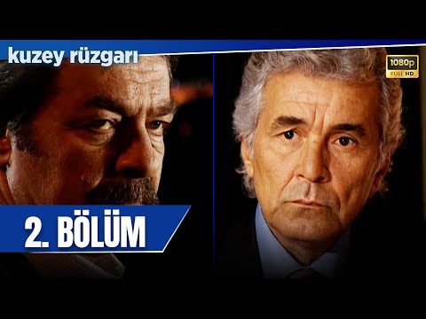 Kuzey Rüzgarı | 2. Bölüm (HD)