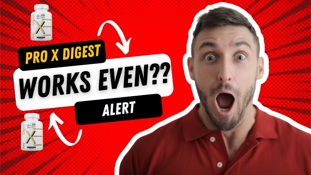 "Pro-X Digest: The Powerful Supplement for Impeccable Gut Health ...