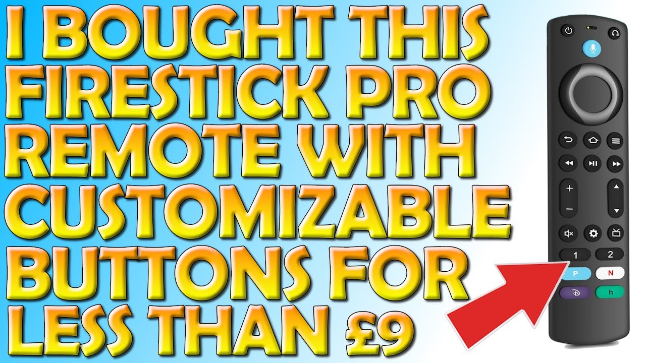 I Bought This Firestick Pro Remote With Customizable Buttons for Less ...