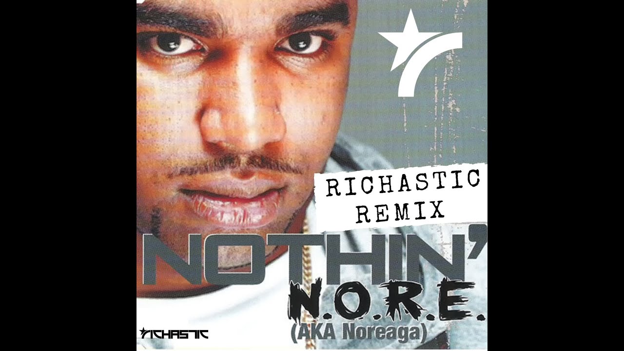 N.O.R.E. - Nothin' (Richastic Remix) - YouTube