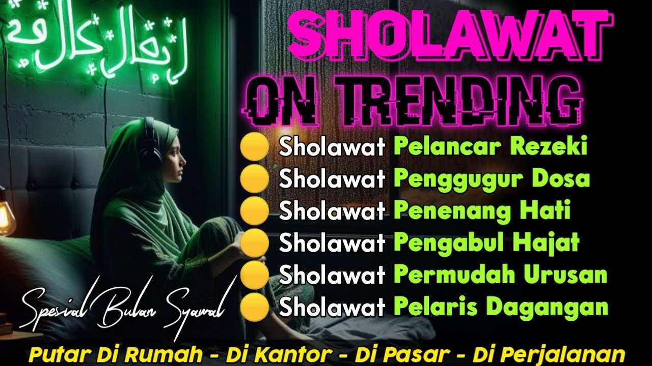 FULL ALBUM SHOLAWAT PILIHAN TERBAIK !!! SHOLAWAT MERDU PENGANTAR TIDUR ...
