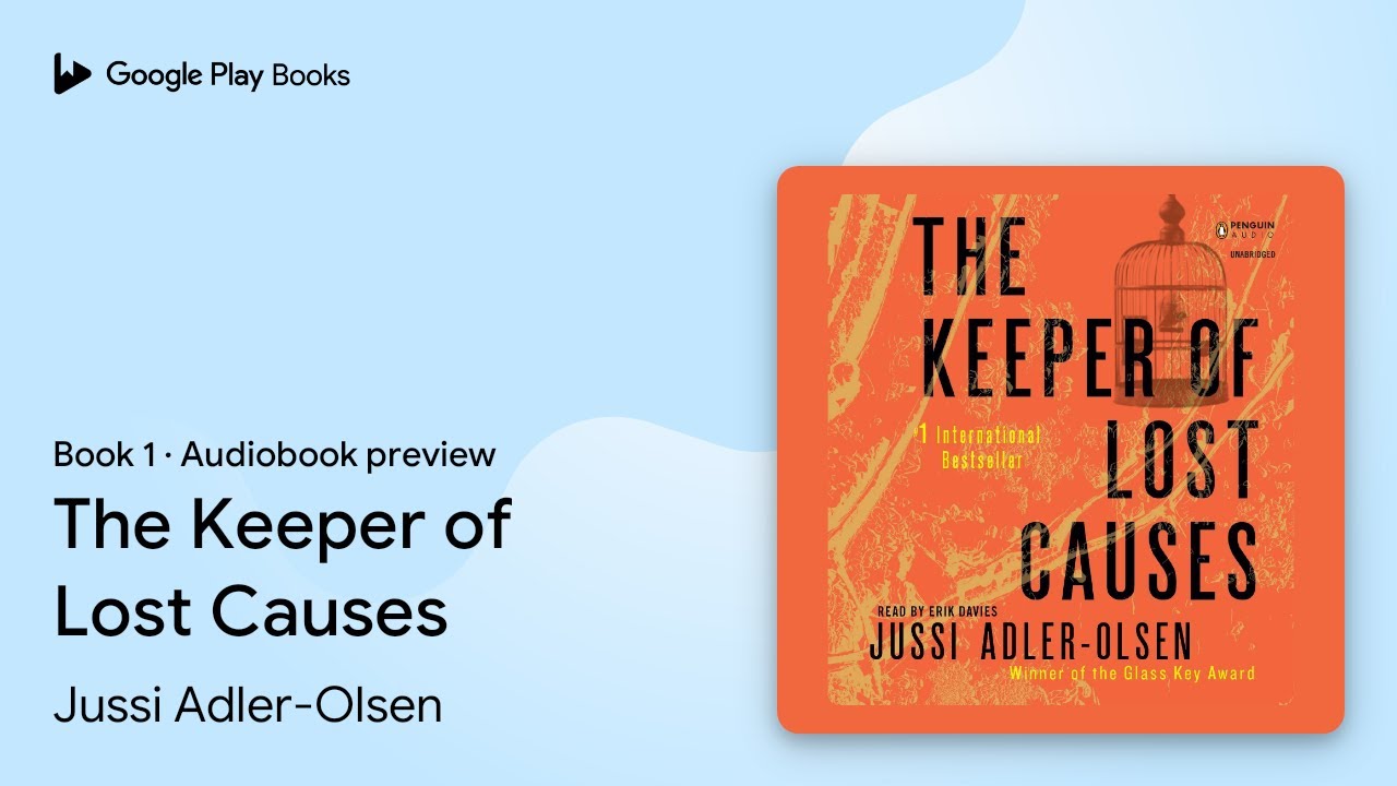 The Keeper of Lost Causes Book 1 by Jussi Adler-Olsen · Audiobook ...