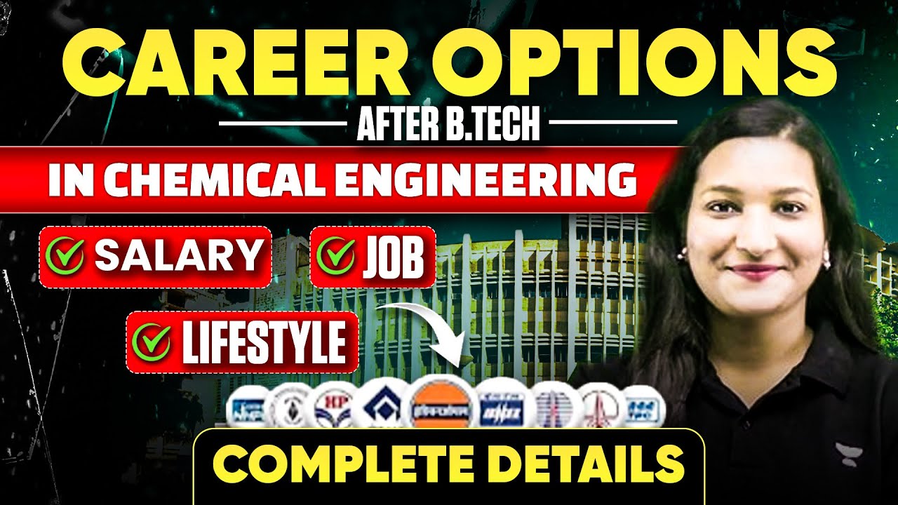 Career options after B.Tech in Chemical Engineering | All About Salary ...