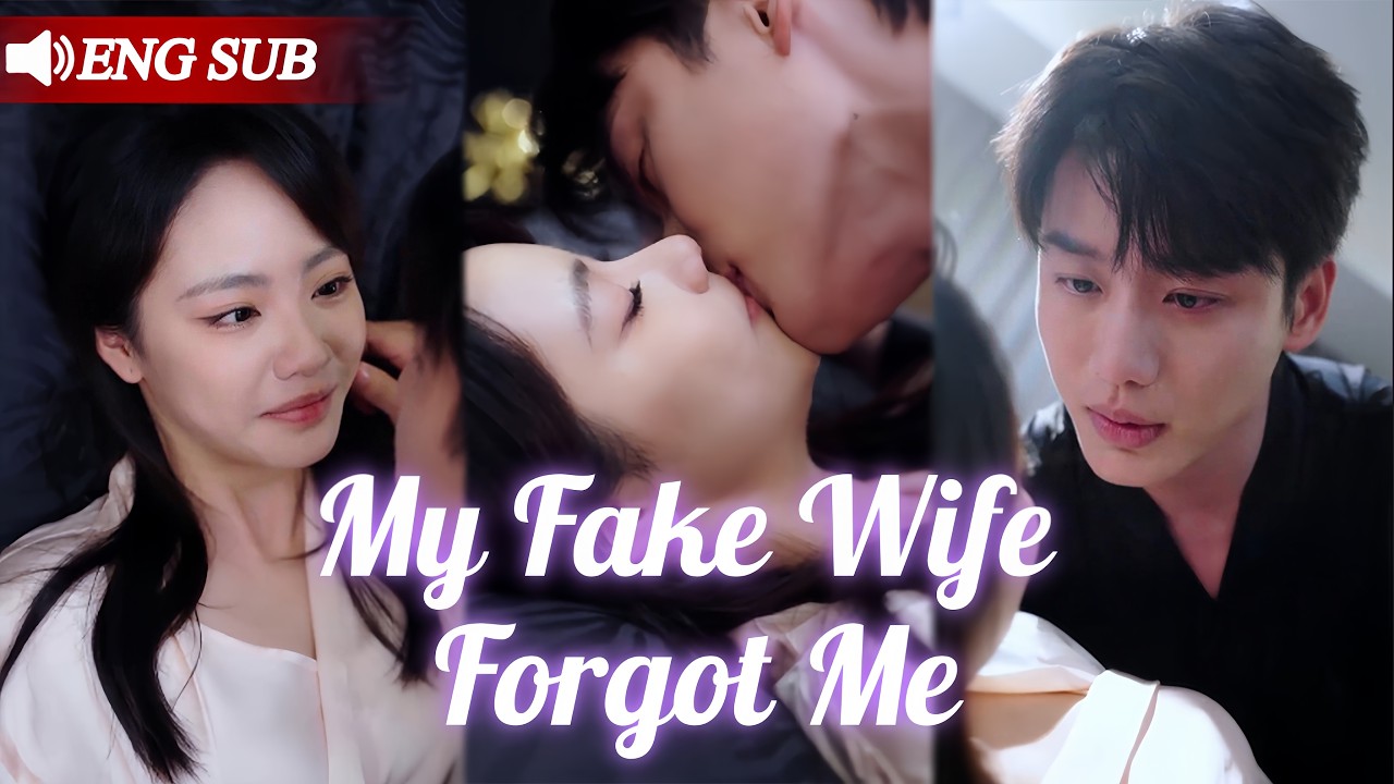 My Fake Wife Forgot Me... So I'm Faking Amnesia Too! | A Contract ...