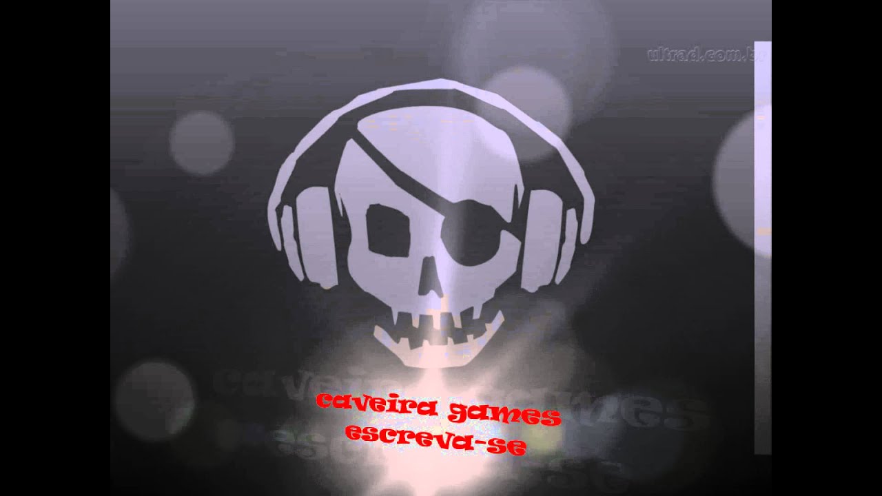 intro do canal caveira games!!!!XD - YouTube