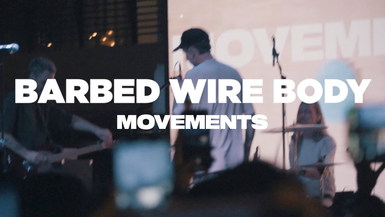 Barbed Wire Body - Movements Live In Manila 2023 - YouTube