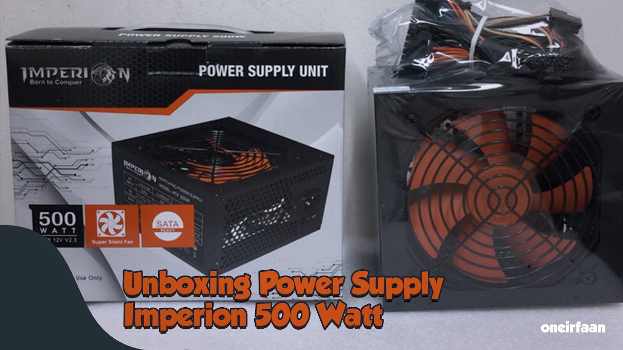 Unboxing Power Supply Imperion 500 Watt - YouTube