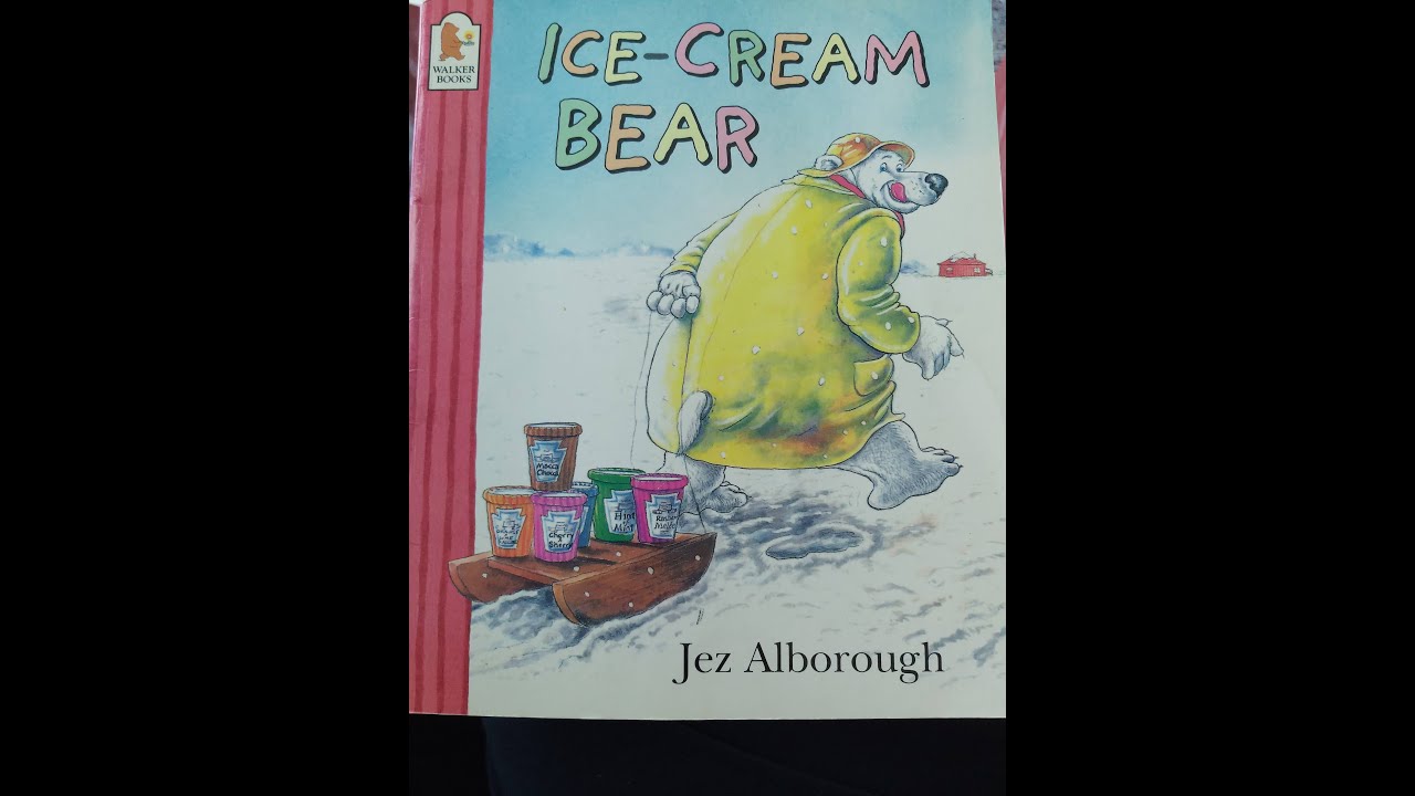 Ice-Cream Bear | Kids Books Read Aloud | Read by a Native British ...