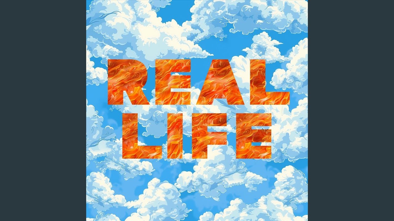 Real Life - YouTube