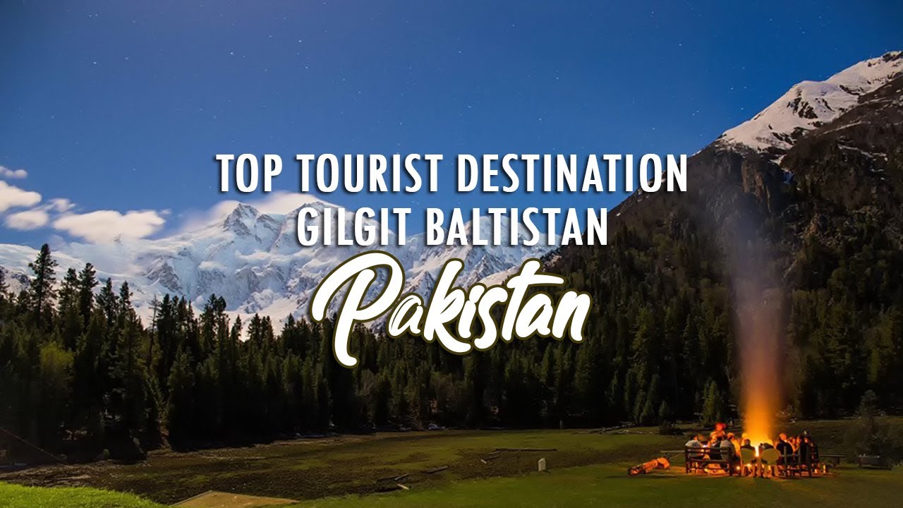 Top Tourist Places in Gilgit Baltistan Pakistan - YouTube