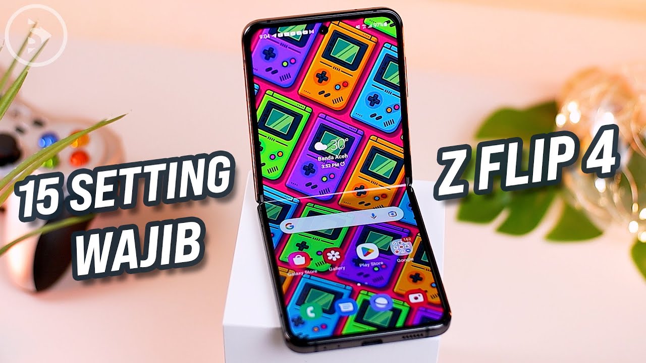15 Setting WAJIB Samsung Z Flip 4 - Tips Setting Awal Untuk Pengguna ...