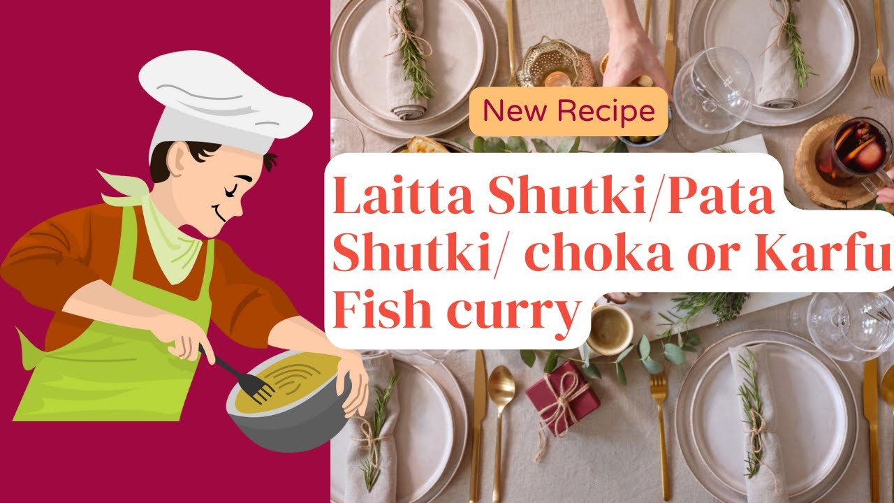 Fish cooking with shutki new taste. Laitta Shutki/Pata Shutki or Karfu ...
