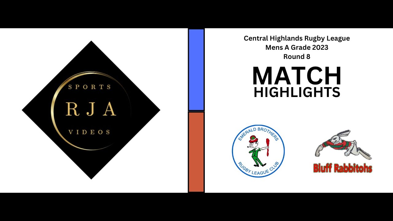 Emerald Brothers v Bluff Rabbitohs Round 8 - Saturday 27TH May 2023 ...