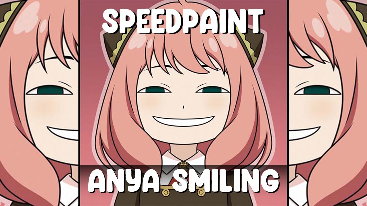 Anya Smiling, Spy x Family Speedpaint - YouTube