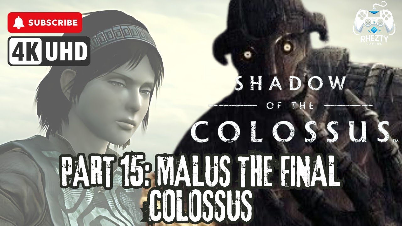 SHADOW OF THE COLOSSUS | Part 15 ENDING (Malus the Final Colossus ...