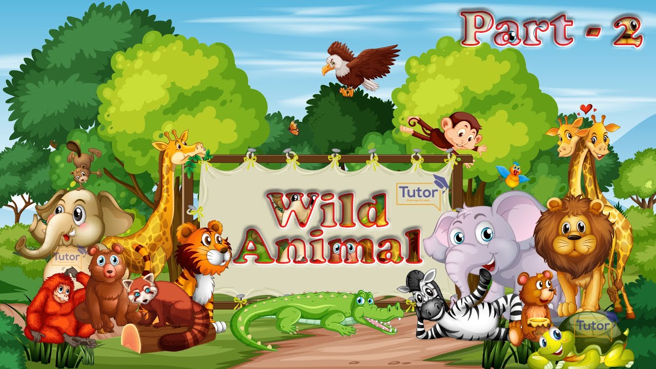 Wild animals Part - 2 || Cartoon for kids || Learn with Tutor ...