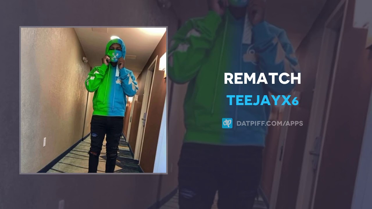 Teejayx6 - Rematch (AUDIO) - YouTube