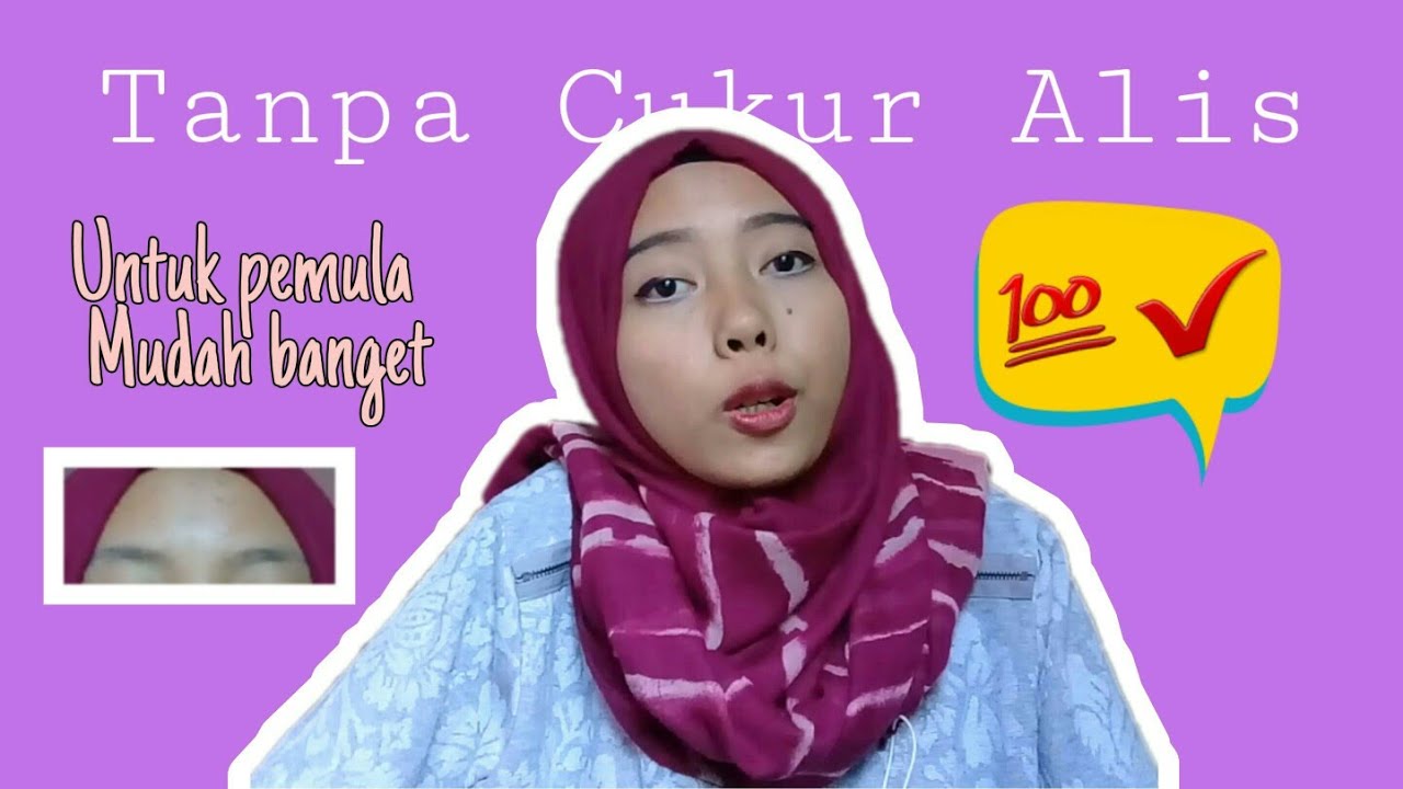 Tutorial cara membuat alis tanpa cukur! - YouTube
