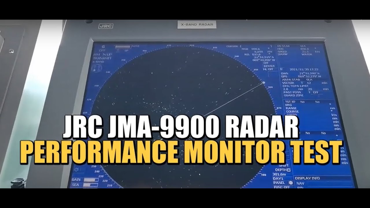 PERFORMANCE MONITOR TEST , MAGNETRON CHECK JRC JMA-9900 RADAR (JMA-9922 ...