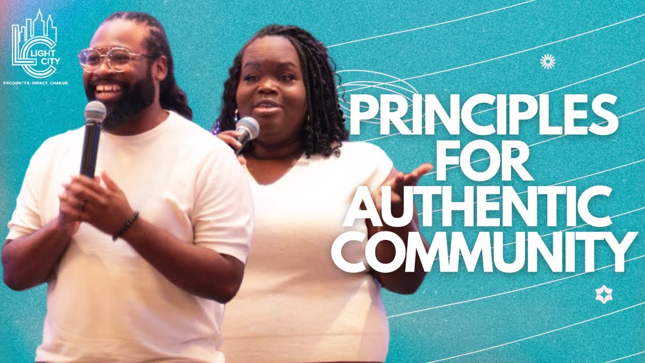 Principles For Authentic Community | Pastors Martiez & Nikki Moore ...
