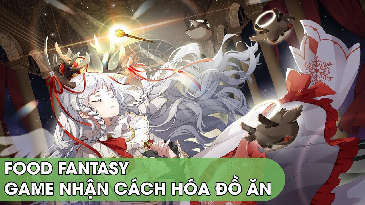 Review Game Mobile | Food Fantasy Game Nhân Cách Hóa Đồ Ăn - YouTube
