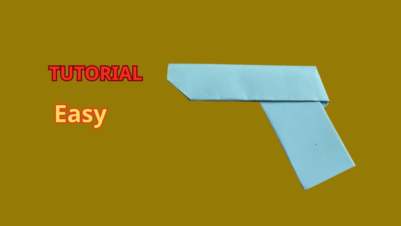 THE EASIEST PAPER GUN FOLDING - HOW TO FOLD A PAPER GUN - YouTube