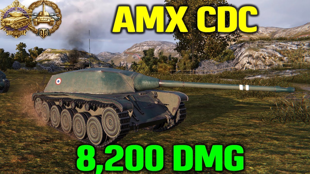 World Of Tanks | AMX CDC - 8200 Damage - 10 Kills - YouTube