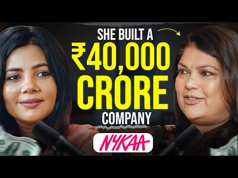 Investment Banker To Building A SUCCESSFUL Unicorn - Nykaa's Founder Falguni Nayar & Adwaita Nayar