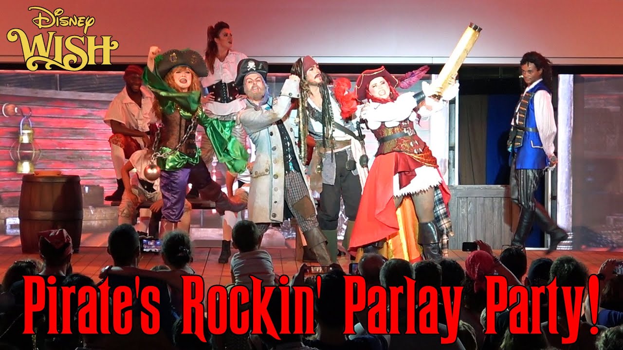 Pirate's Rockin' Parlay Party - Disney Wish - FULL Show with Fireworks ...