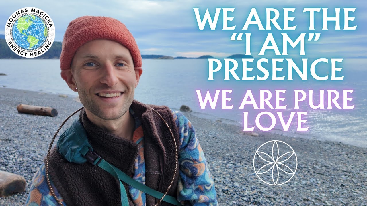 We Are The "I AM" Presence // We Are Made of Pure Love - YouTube