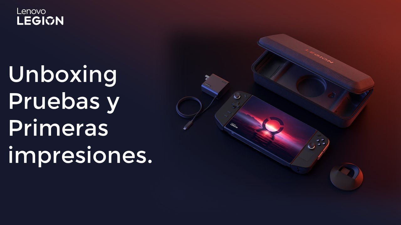 LEGION Go Unboxing, primeras pruebas, impresiones y recomendaciones ...