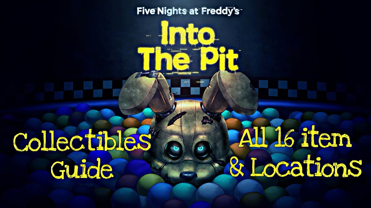 FNAF Into The Pit All in One Collectibles Guide l All 10 Arcade Parts ...