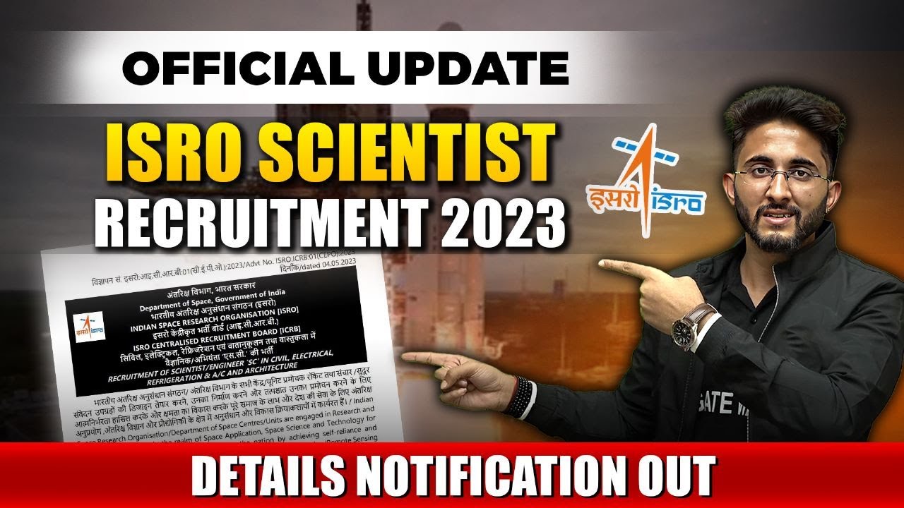 ISRO Scientist Recruitment 2023 | Details Notification Out | Official ...