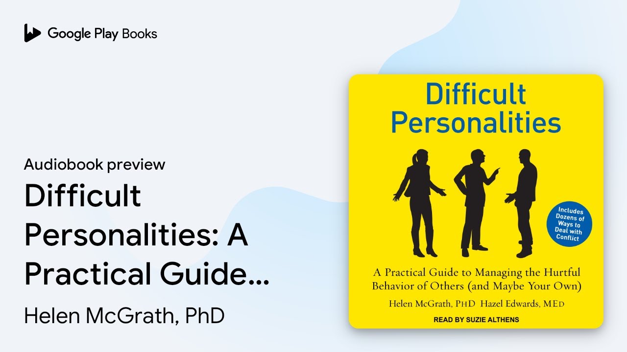 Difficult Personalities: A Practical Guide to… by Helen McGrath, PhD ...