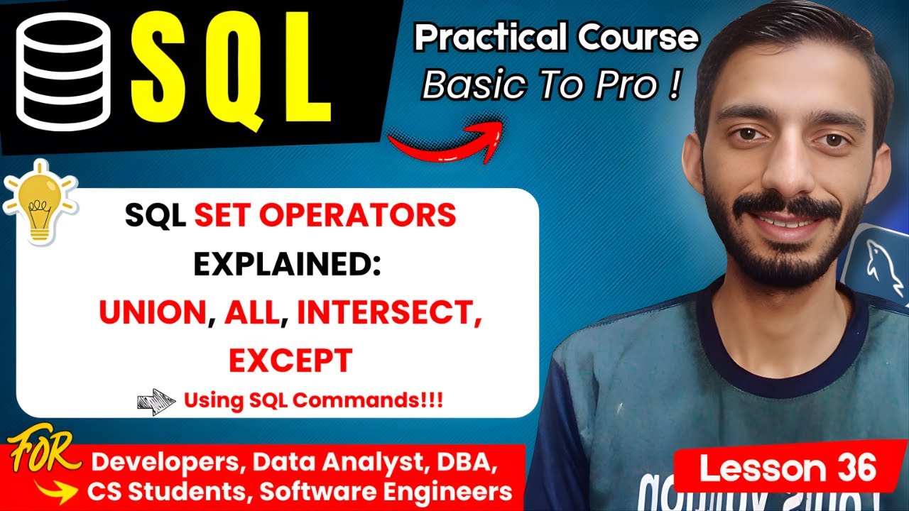 SQL Set Operators Explained | UNION, UNION ALL, INTERSECT & EXCEPT - YouTube
