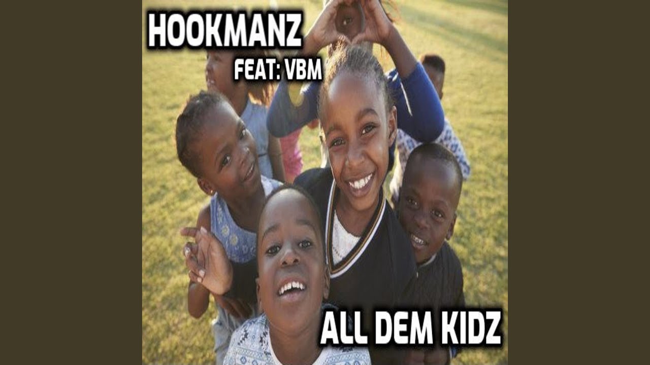 All Dem Kidz (feat. Vbm) - YouTube