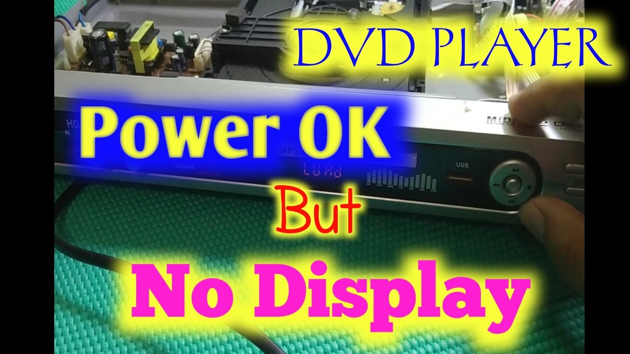 dvd player power ok but no display - YouTube