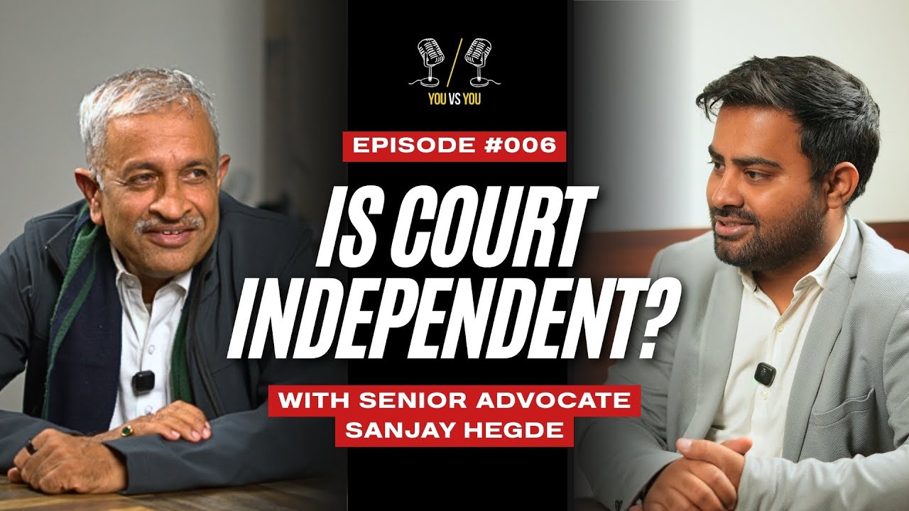 Is Indian Judiciary Really Independent? | Senior Advocate Sanjay Hegde ...