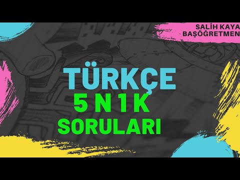 TÜRKÇE 5N1K SORULARI #türkçe #cümle #soru #cevap #5n1k #kelime #NE #kim #nasıl #nezaman #nerede