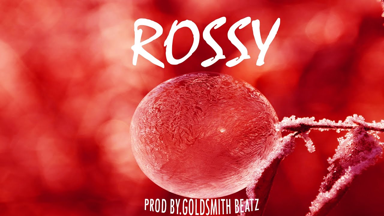 "Rossy" - Trap Soul Type Beat | R&B Hip Hop Type Beat | Goldsmith Beatz ...