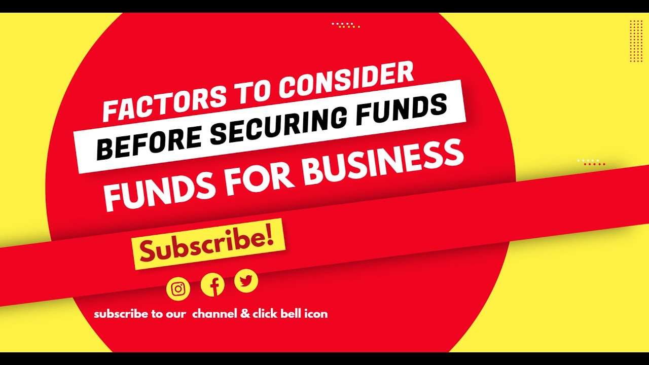 FACTORS TO CONSIDER BEFORE SECURING FUNDS FOR BUSINESS : CPA ODERO ...