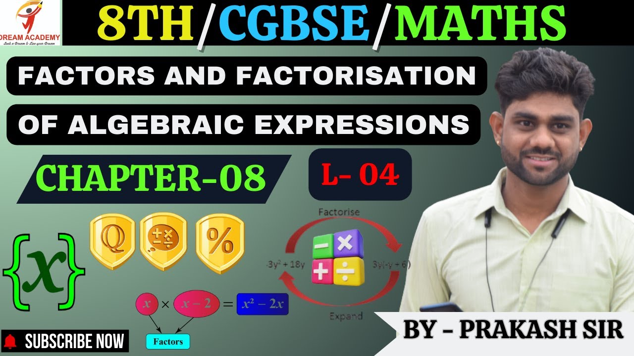 04 Factors And Factorisation Of Algebraic Expression L 04 Ch 08 0261