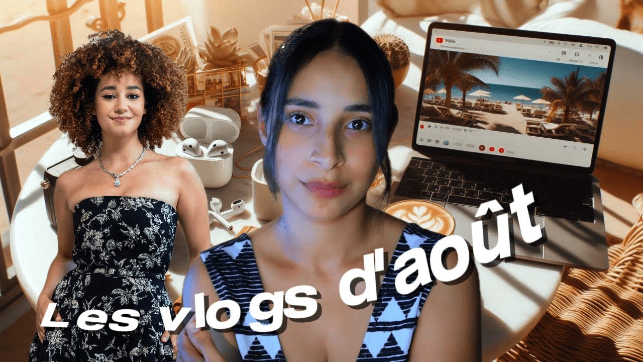 Les VLOGS D’AOÛT de Léna Situations - YouTube